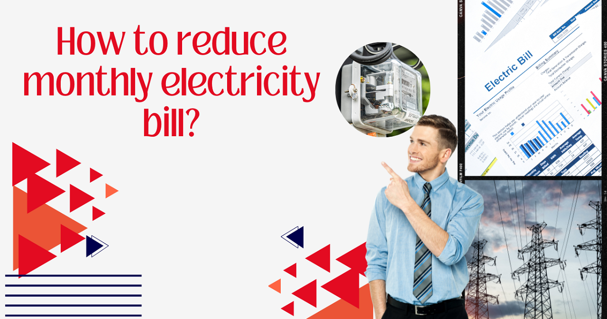 Top 10 Effective Strategies to Reduce Your Electricity Bill - Bracket Post